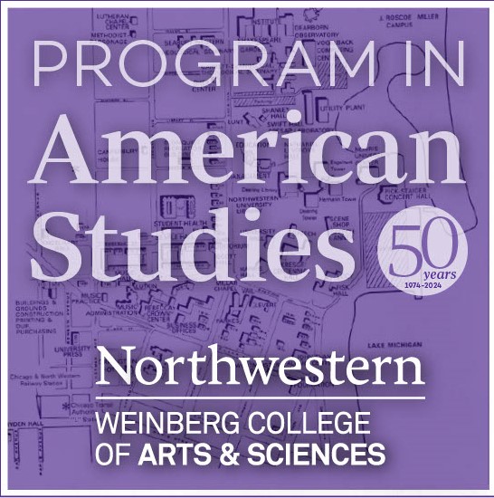 Program in American Studies - Northwestern University